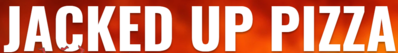 Menu for Jacked Up Pizza in Lindsay, ON | Sirved