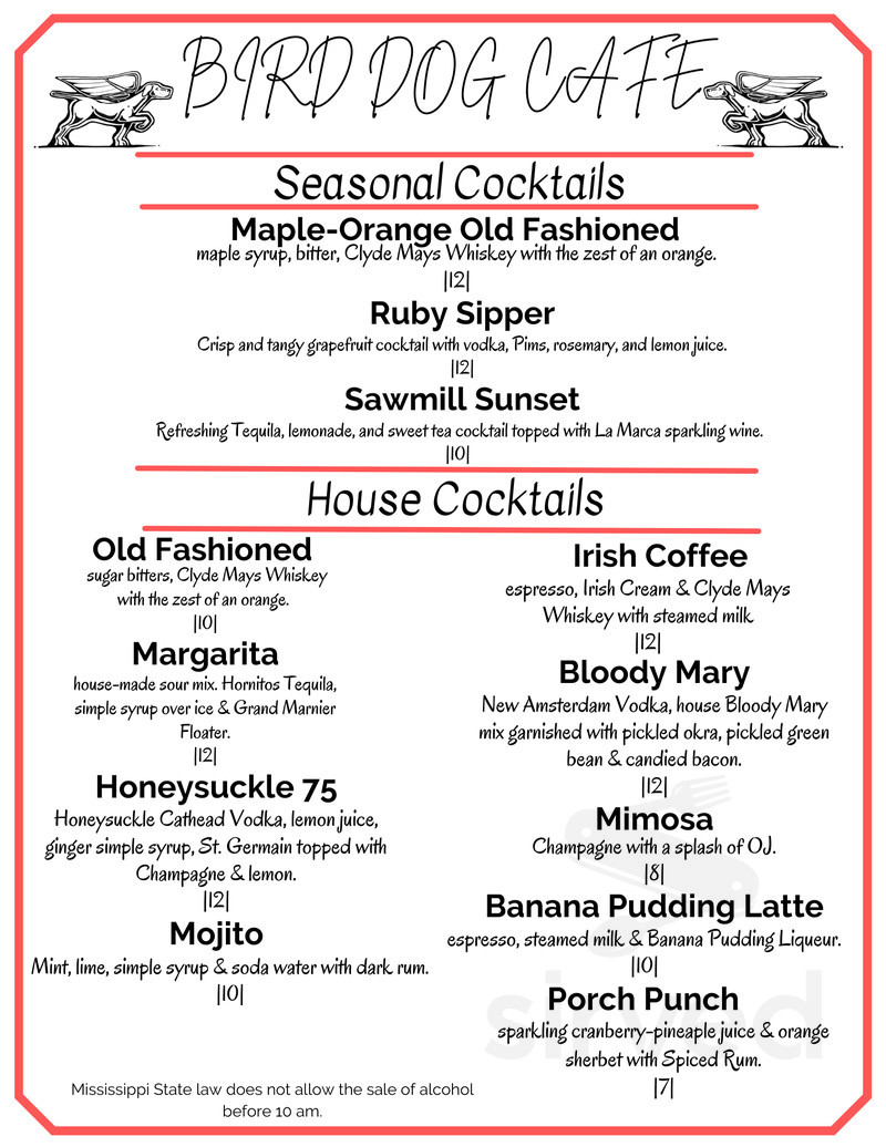Menu for Bird Dog Cafe in Laurel, MS | Sirved