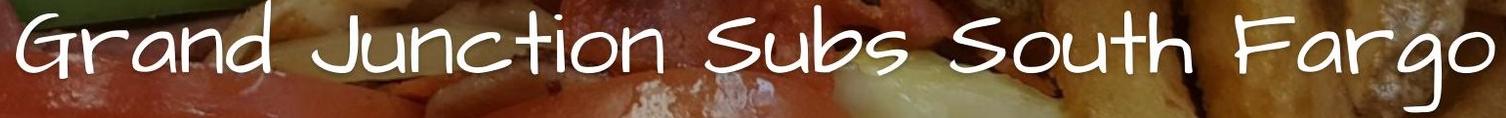 Menu for Grand Junction Grilled Subs South Fargo in Fargo, ND | Sirved