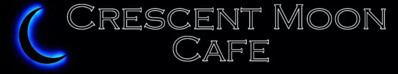 Menu for Crescent Moon Cafe in Hickory, NC | Sirved