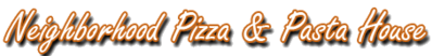 Menu for Neighborhood Pizza & Pasta House in Wilbraham, MA | Sirved