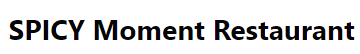 Menu for spicy moment restaurant??????? in Las Vegas, NV | Sirved