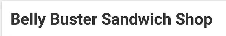 Menu for Belly Buster Sandwich Shop in Ontario, OR | Sirved