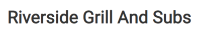 Menu for Riverside Grill and Subs in Morehead City, NC | Sirved