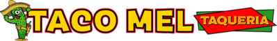 Menu for Taco Mel in Lake Charles, LA | Sirved