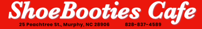 Menu for ShoeBooties Cafe in Murphy, NC | Sirved