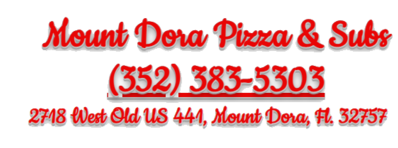 Menu for Mount Dora Pizza & Subs in Mt Dora, FL | Sirved