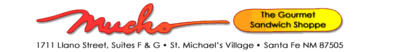 Menu for Mucho Gourmet Sandwich Shoppe in Santa Fe, NM | Sirved