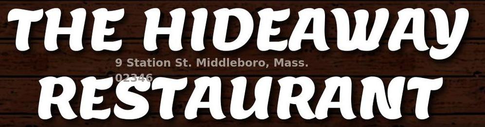Menu for Hideaway Restaurant in Middleborough, MA | Sirved