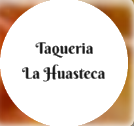 Menu for Taqueria La Huasteca in Cleveland, TX | Sirved