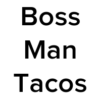 Menu for Boss Man Tacos in Highland, IN | Sirved