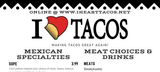 Menu for I Heart Tacos in Eastman, GA | Sirved