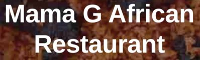 Menu for Mama G African Restaurant in Newark, NJ | Sirved