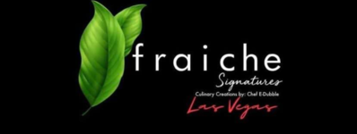 Menu for Fraiche Signatures LV in North Las Vegas, NV | Sirved