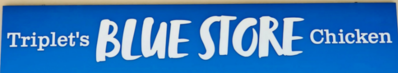 Menu for Triplet's Blue Store Chicken in Baton Rouge, LA | Sirved