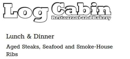 Log Cabin Family Restaurant Menu - Baraboo, Wisconsin | Sirved