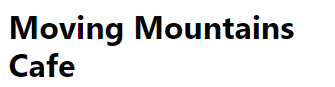 Menu for Moving Mountains Cafe in Croghan, NY | Sirved