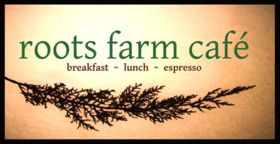 Menu for Roots Farm Cafe in Tijeras, NM | Sirved