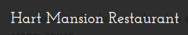 Menu for Hart Mansion Restaurant in Minerva, OH | Sirved