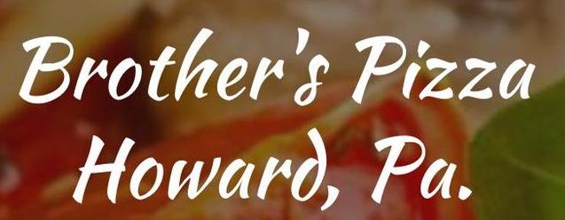 Menu for Brothers Pizza of Howard in Howard, PA | Sirved