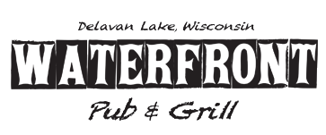 Menu for Waterfront Pub & Grill in Delavan, WI | Sirved