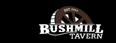 Menu for Bushmill Tavern in Abingdon, MD | Sirved