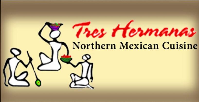 Menu for Tres Hermanas in Sacramento, CA | Sirved