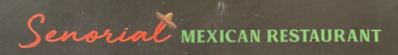 Menu for Señorial Mexican Restaurant in Beaumont, CA | Sirved