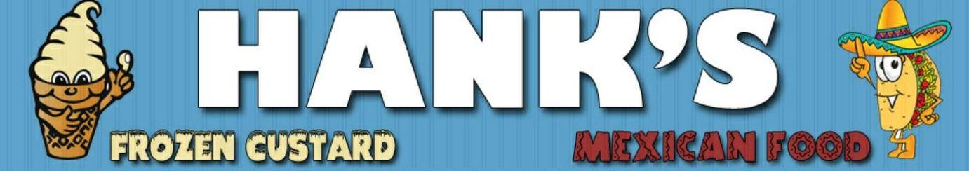 Menu for Hank's Frozen Custard & Mexican Food in New Brighton, PA | Sirved