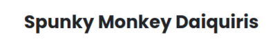 Menu for Spunky Monkey Daiquiris in Pierre Part, LA | Sirved