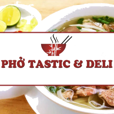 Menu for Pho Tastic & Deli in Corpus Christi, TX | Sirved