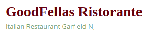 Menu for Goodfellas Ristorante in Garfield, NJ | Sirved
