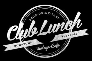 Menu for Club Lunch in Muskogee, OK | Sirved