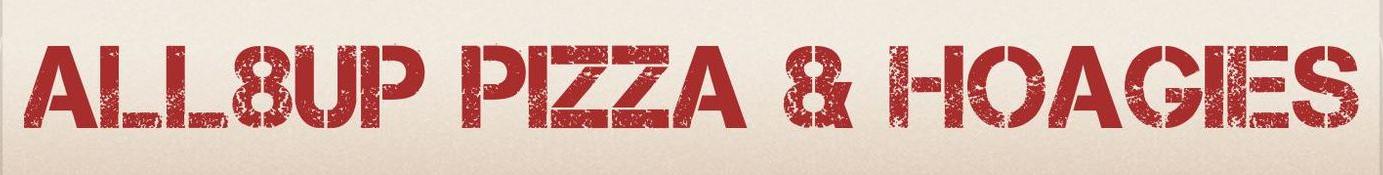 Menu for ALL8UP Pizza & Hoagies in Hamilton, OH | Sirved