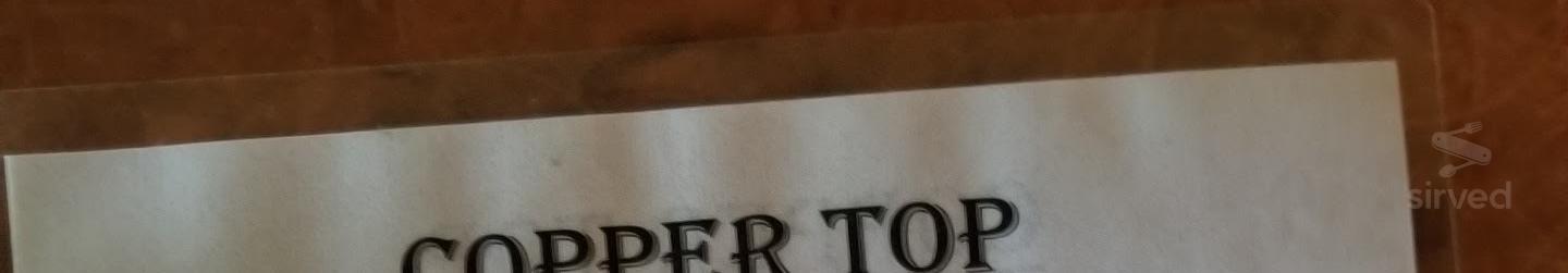 Menu for Copper Top Bar & Grill in Huntsville, AL | Sirved