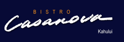 Menu for Bistro Casanova in Kahului, HI | Sirved