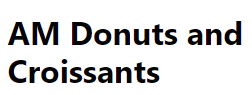 Menu for AM Donuts & Croissants in Abilene, TX | Sirved