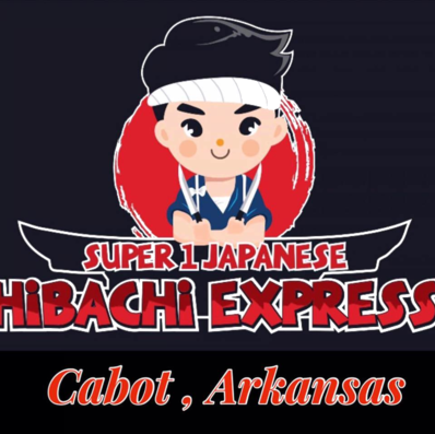 Menu for Super 1 Hibachi Japanese Express Cabot in Cabot, AK | Sirved