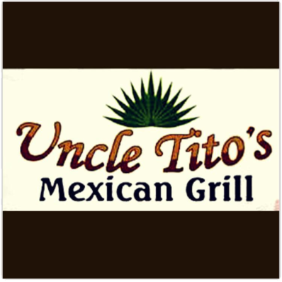 Menu for Uncle Tito's Mexican Grill in Akron, OH | Sirved