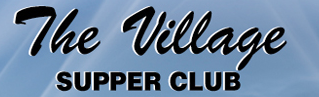 Menu for Village Supper Club in Delavan, WI | Sirved
