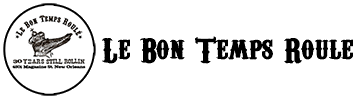 Menu for Le Bon Temps Roule in New Orleans, LA | Sirved