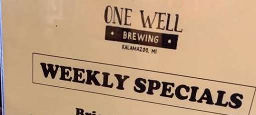 Menu for One Well Brewing (Dine-In and To-Go) in Kalamazoo, MI | Sirved