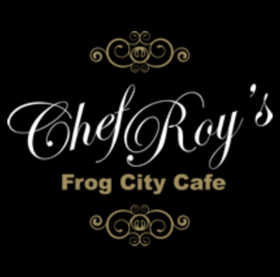 Menu for Chef Roy's Frog City Cafe in Rayne, LA | Sirved
