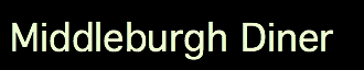 Menu for Middleburgh Diner in Middleburgh, NY | Sirved