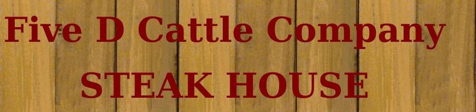 Menu for Five D Cattle Company Steak House & Meat Market in Avinger, TX ...