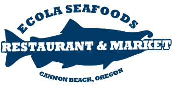 Menu - Cannon Beach OR's Ecola Seafood Restaurant & Market/Cannon Beach ...