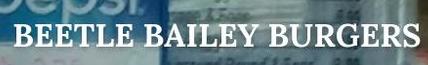 Menu for Beetle Bailey Burgers in Culver, OR | Sirved