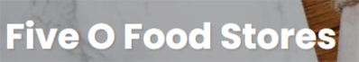 Menu for Five O Food Stores in Fairfield, CT | Sirved