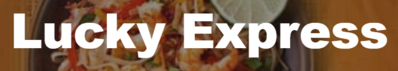 Menu for Lucky Express in Long Beach, CA | Sirved