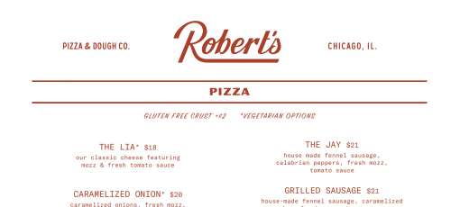 Robert's Pizza and Dough Company Menu - Chicago, Illinois | Sirved